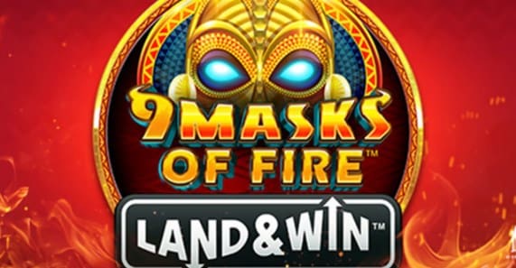 9 Masks of Fire Land & Win Slot - Play Demo Online